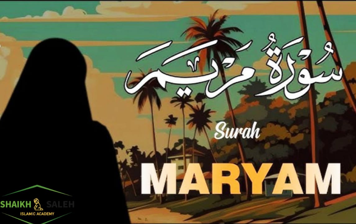 surah-maryam-benefits-all-muslim-should-know-shaikh-saleh