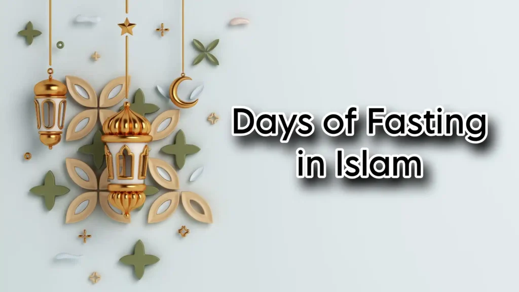 Days of Fasting in Islam - shaikh saleh academy